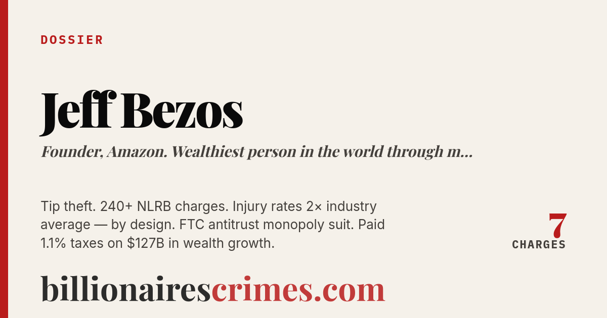 Jeff Bezos — billionairescrimes.com